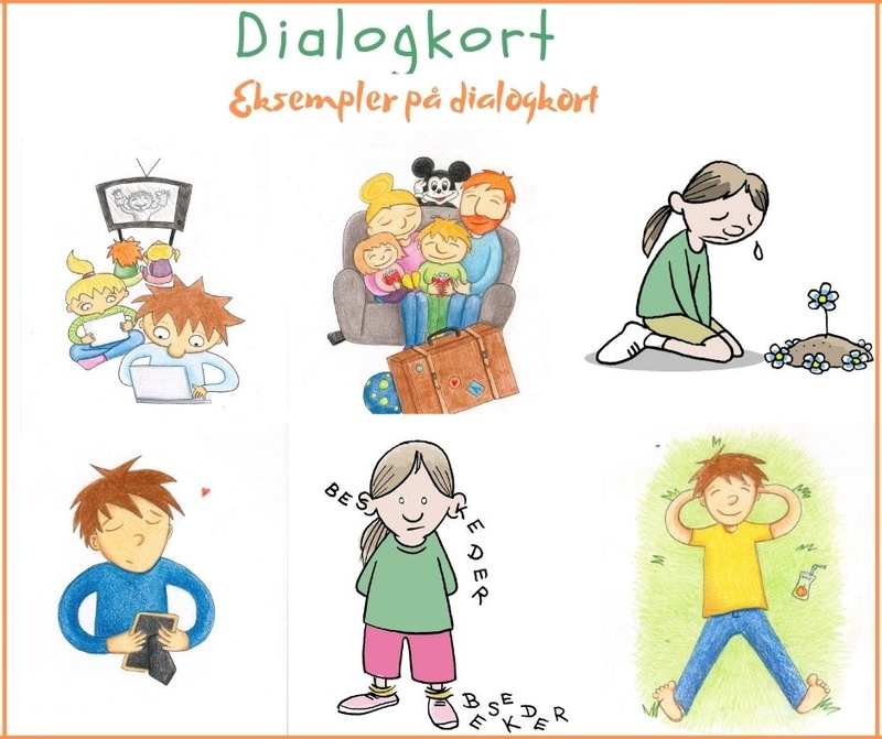 Når du bruger mine dialogkort oplever dine eller institutionens børn ...